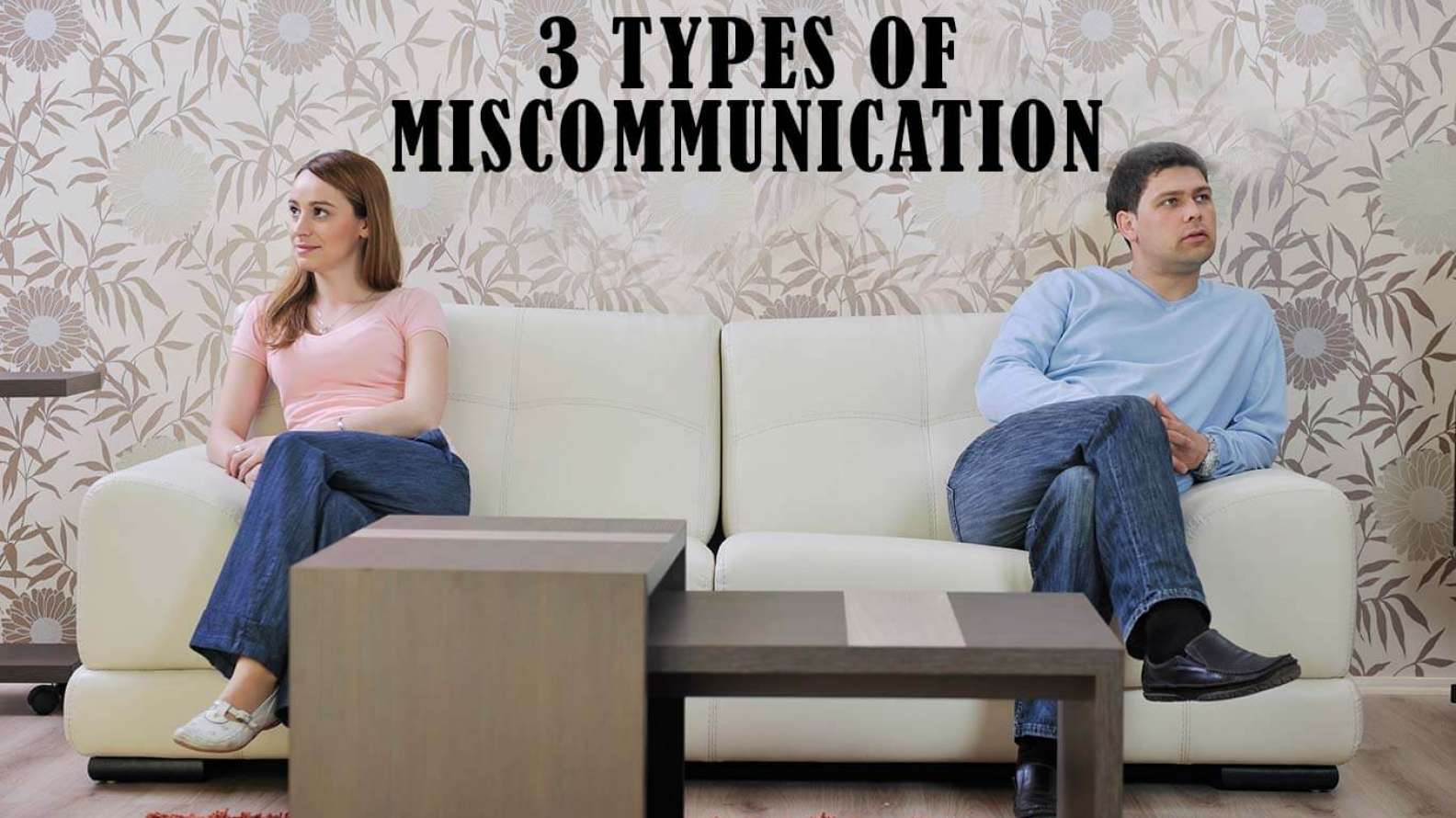 3 Types of Miscommunication - The Marriage Dance